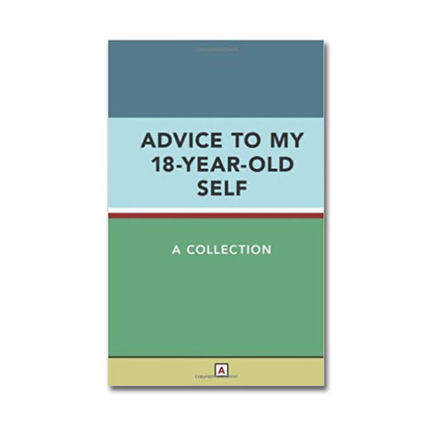 Advice To My 18 Year Old Self This Year s Best Gift Ideas advice-to-my-18-year-old-self-this-year-s-best-gift-ideas